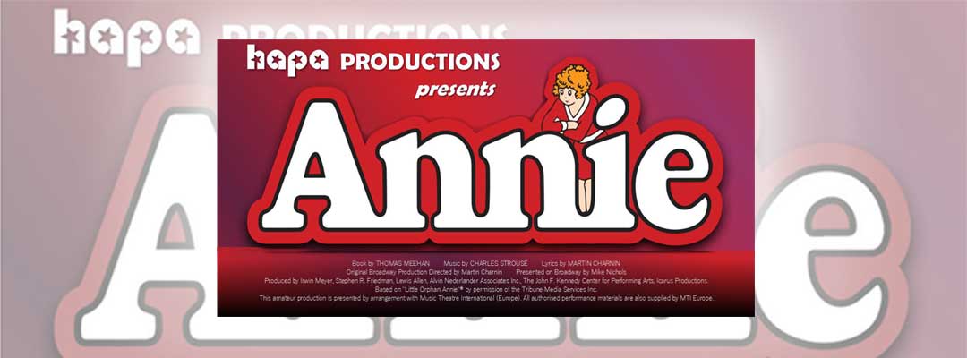 HAPA-Annie-SHOW | Towngate Theatre